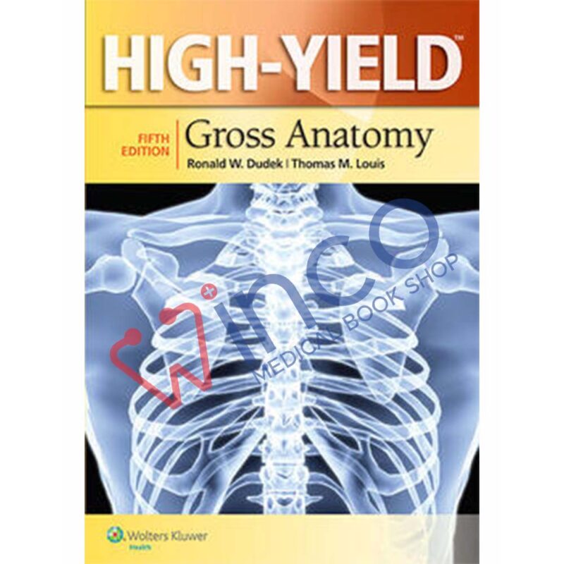 High-Yield Gross Anatomy - Winco Medical Book Store