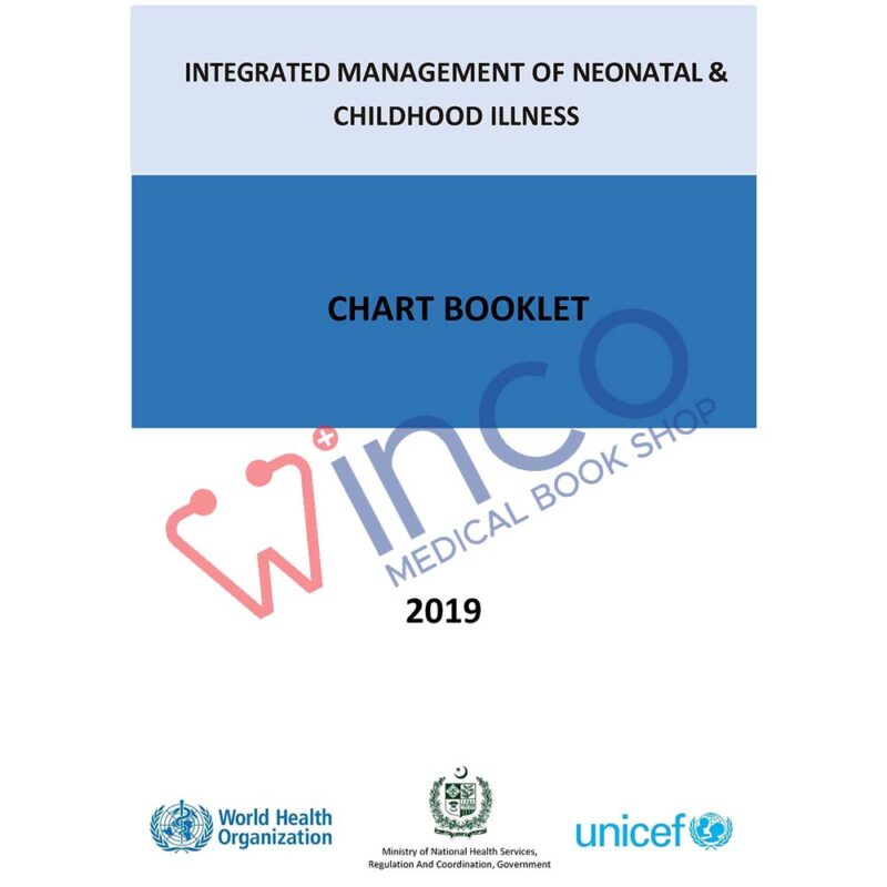 Imnci Management of Childhood Illness Chart Booklet Pakistan WHO 2019 ...