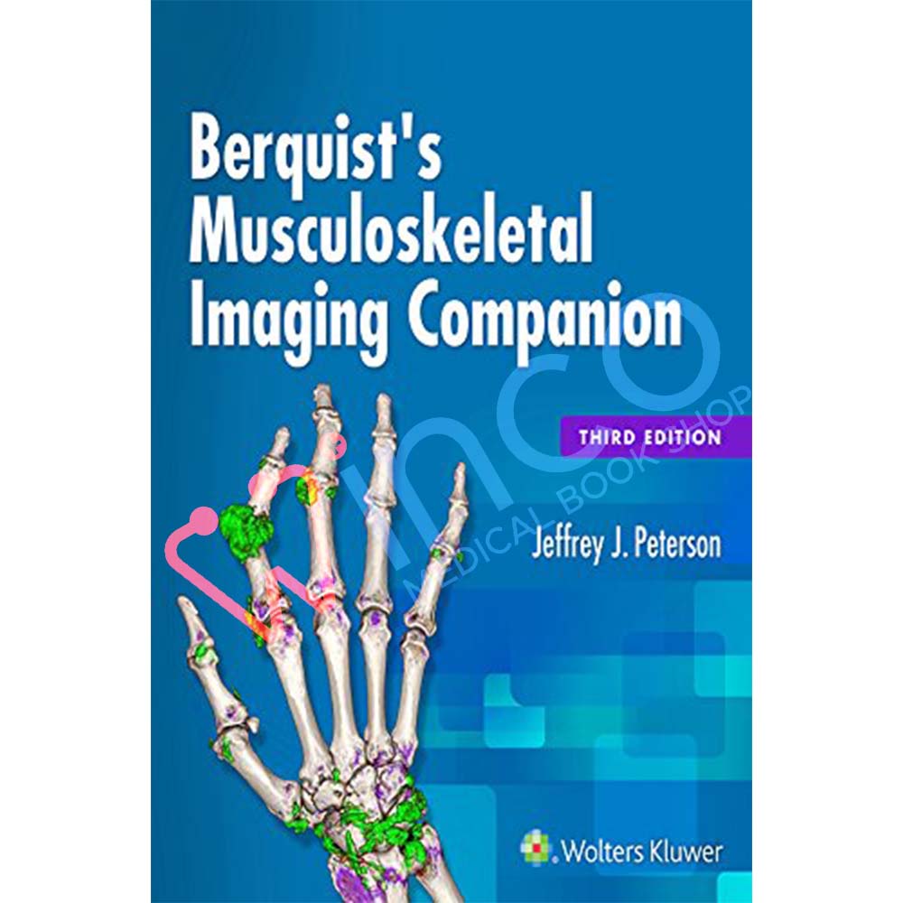 Berquist's Musculoskeletal Imaging Companion 3rd Edition - Winco ...
