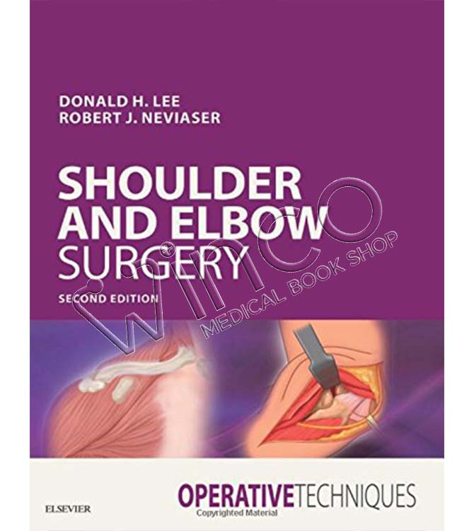 Operative Techniques: Shoulder and Elbow Surgery, 2nd Edition - Winco ...