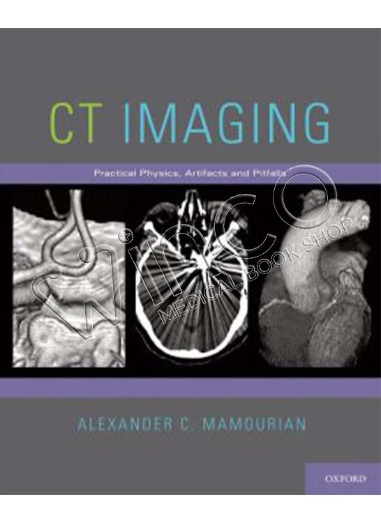 CT Imaging: Practical Physics, Artifacts, and Pitfalls - Winco Medical ...