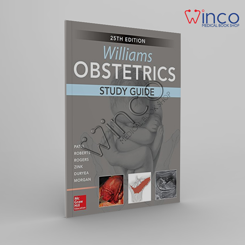 Williams Obstetrics, 25th Edition, Study Guide - Winco Medical Book Store