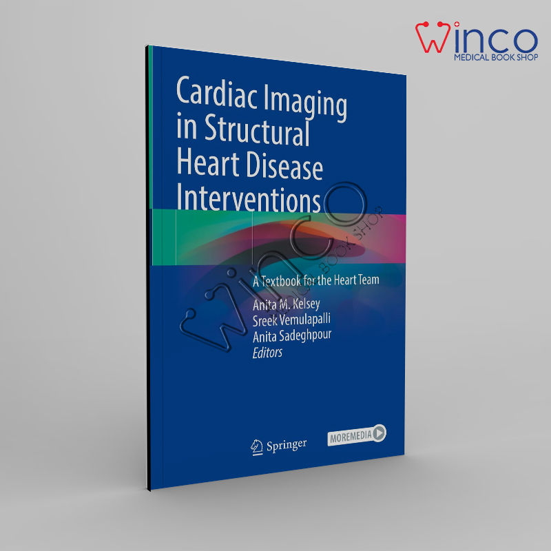 Cardiac Imaging in Structural Heart Disease Interventions: A Textbook ...