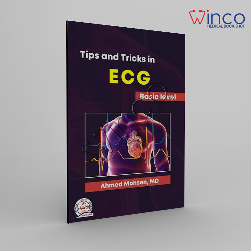 Tips And Tricks In ECG Basic Level - Winco Medical Book Store